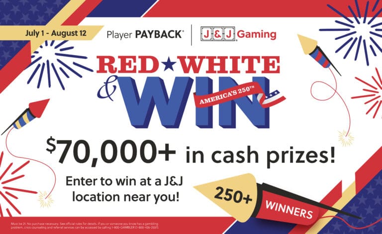 J&J's Red, White & Win awards $70,000+ | J&J Gaming